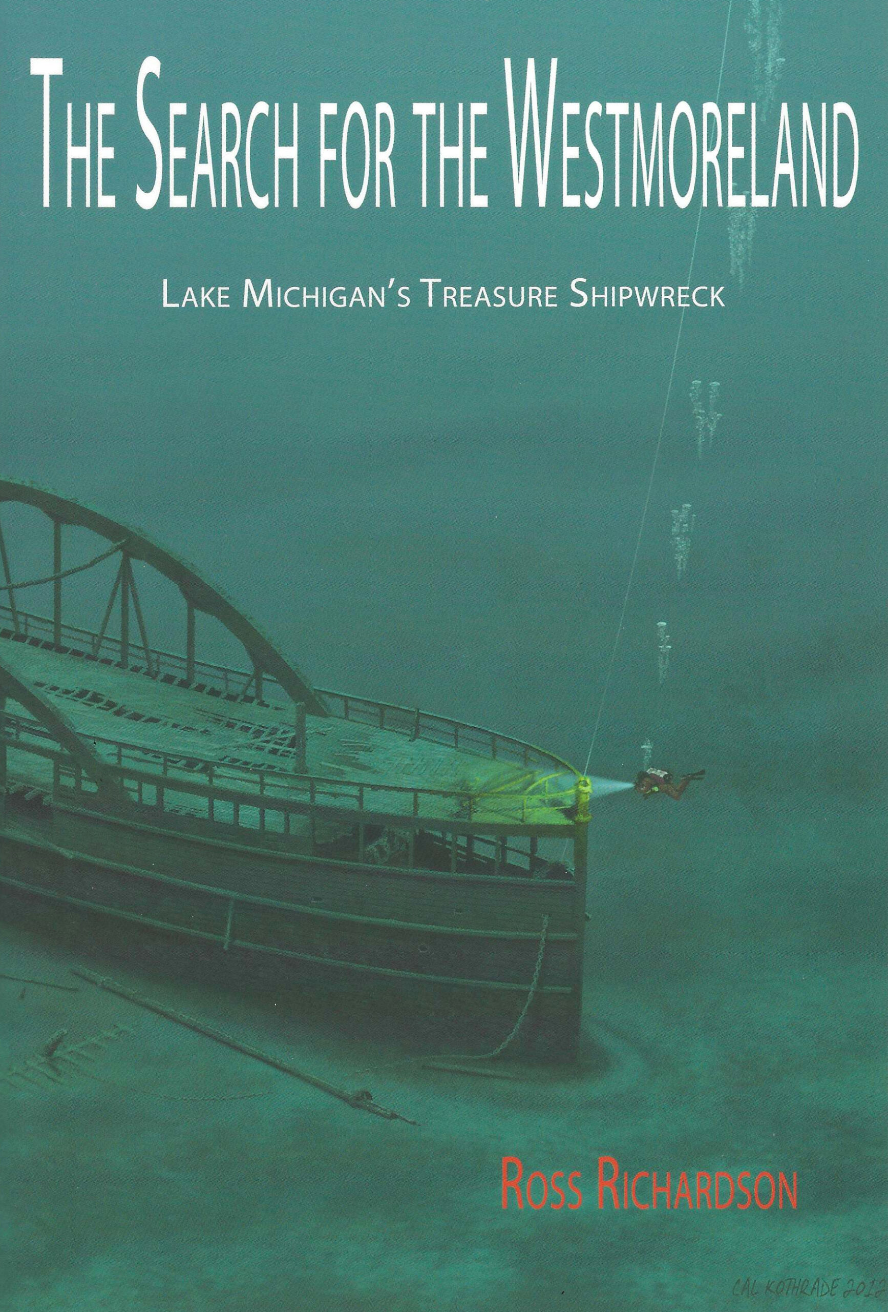 The Search for the Westmoreland: Lake Michigan's Treasure Shipwreck ...